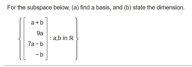 Solved For the subspace below, (a) find a basis, and (b) | Chegg.com