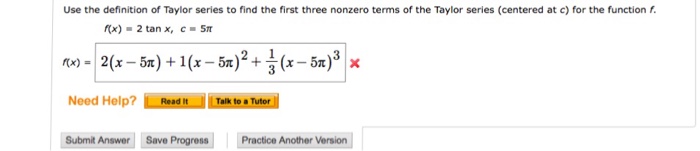 Solved Use the definition of Taylor series to find the first | Chegg.com