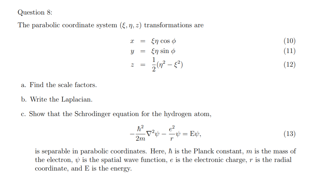 Question 8: The parabolic coordinate system (Š, n,z) | Chegg.com