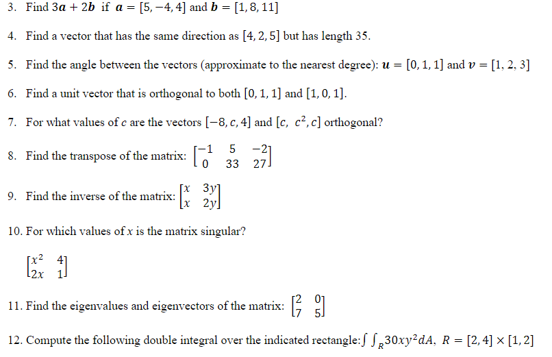 Solved 3. Find 3a + 2b if a = [5, -4,4] and b = [1, 8, 11] | Chegg.com