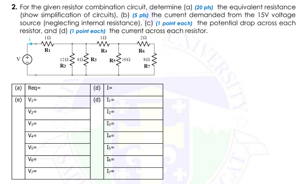 Solved 2. For the given resistor combination circuit, | Chegg.com