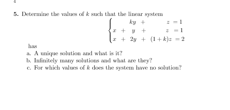 Solved 5. Determine the values of k such that the linear | Chegg.com