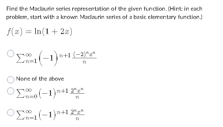 Solved Find the Maclaurin series representation of the given | Chegg.com