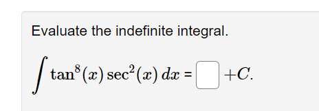 Solved Evaluate the indefinite | Chegg.com