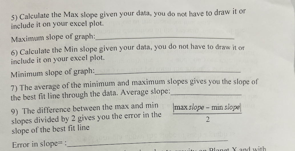 5) Calculate the Max slope given your data, you do | Chegg.com