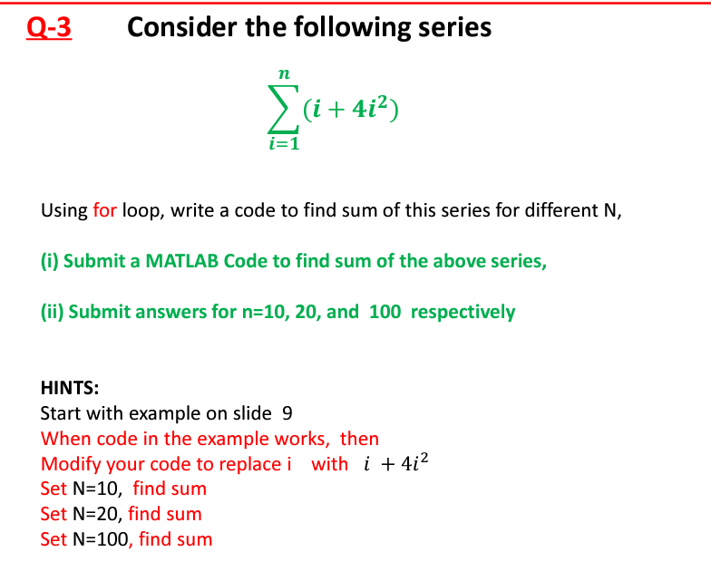 Solved Q-3 Consider the following series ∑i=1n(i+4i2) Using | Chegg.com