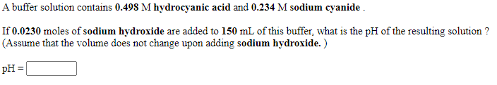Solved A buffer solution contains 0.498 M hydrocyanic acid | Chegg.com