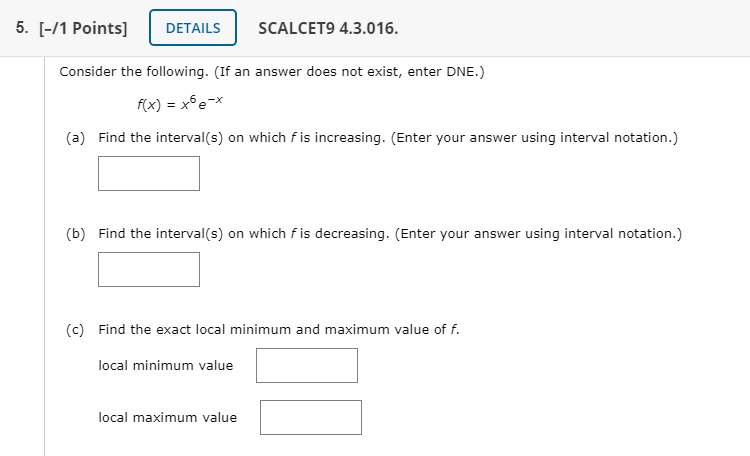 Solved 5. [-/1 Points] DETAILS SCALCET9 4.3.016. Consider | Chegg.com