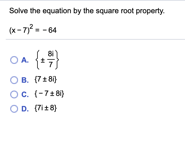 Solved Solve the equation by the square root property. (x - | Chegg.com
