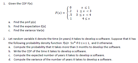 Solved 1. Given the CDF F(x): F(x) = 0 .2 .5 1 xs1 1 | Chegg.com