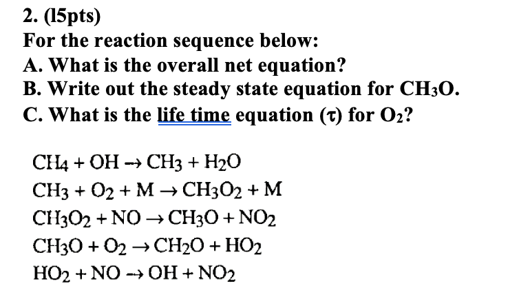 Solved 2. (15pts) For the reaction sequence below: A. What | Chegg.com