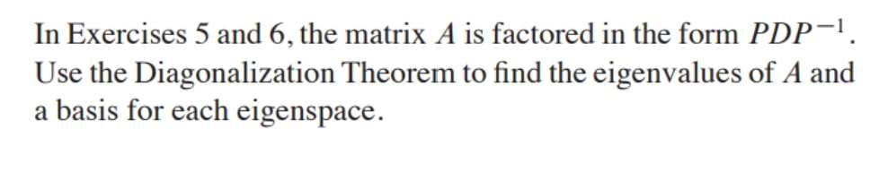 Solved In Exercises 5 and 6, the matrix A is factored in the | Chegg.com