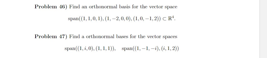 Solved Problem 46) ﻿Find an orthonormal basis for the vector | Chegg.com