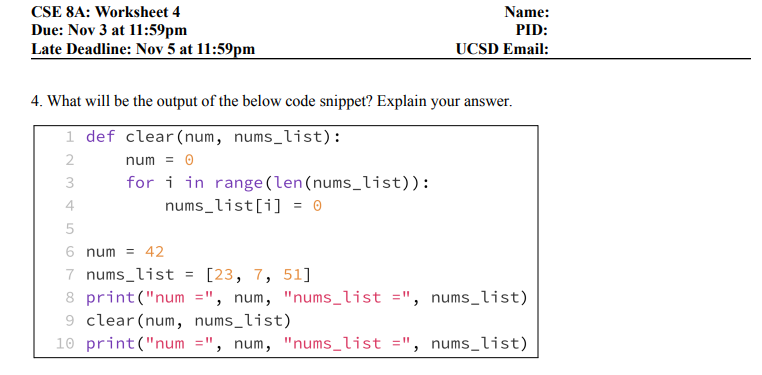 Solved 4. What will be the output of the below code snippet? | Chegg.com