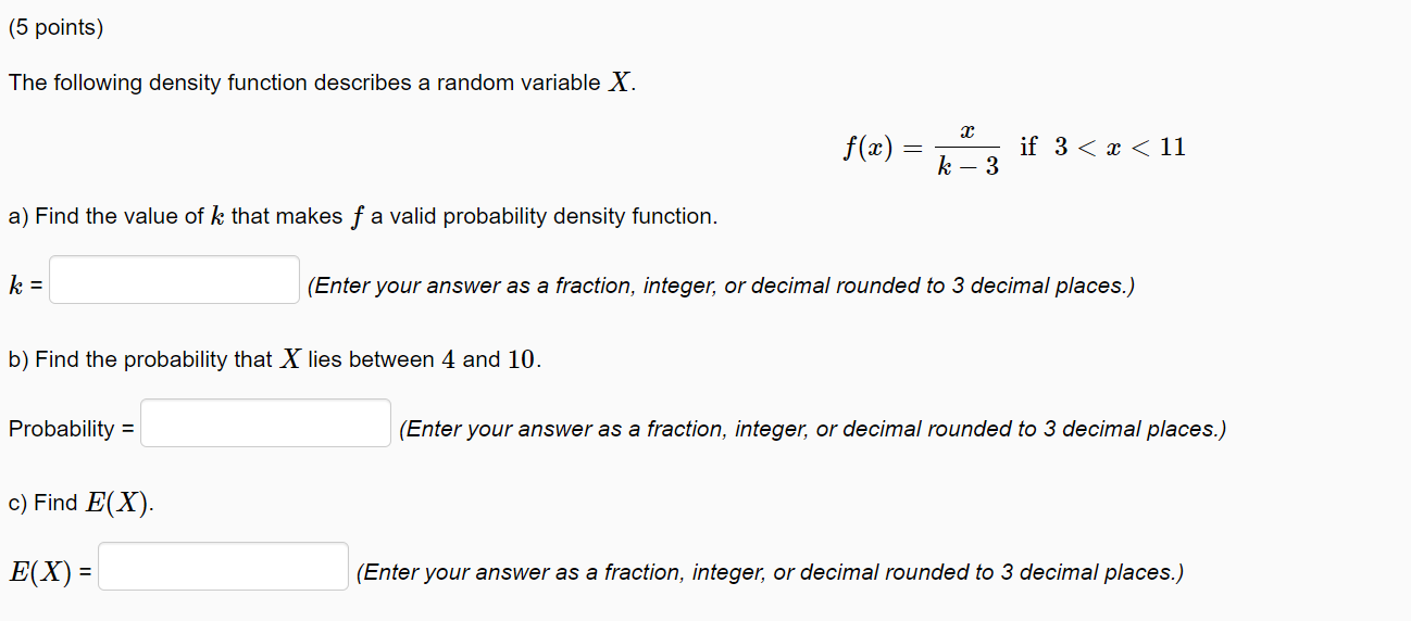 Solved (5 points) The following density function describes a | Chegg.com