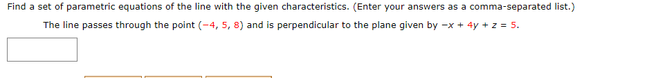 Solved Find a set of parametric equations of the line with | Chegg.com