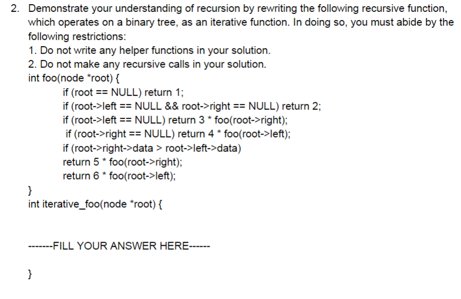 Solved 2. Demonstrate your understanding of recursion by | Chegg.com