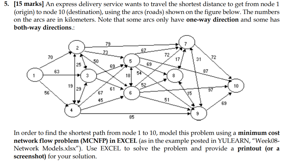 Solved 5. [15 marks] An express delivery service wants to | Chegg.com