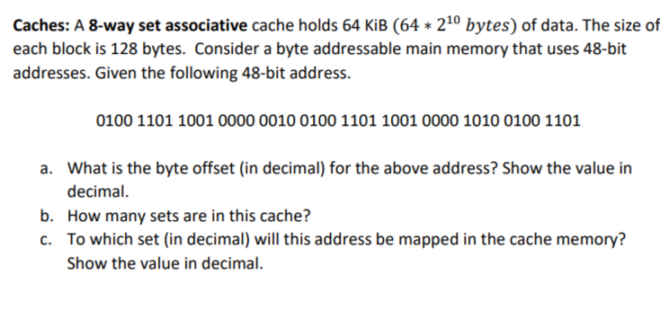 Solved Caches: A 8-way set associative cache holds | Chegg.com