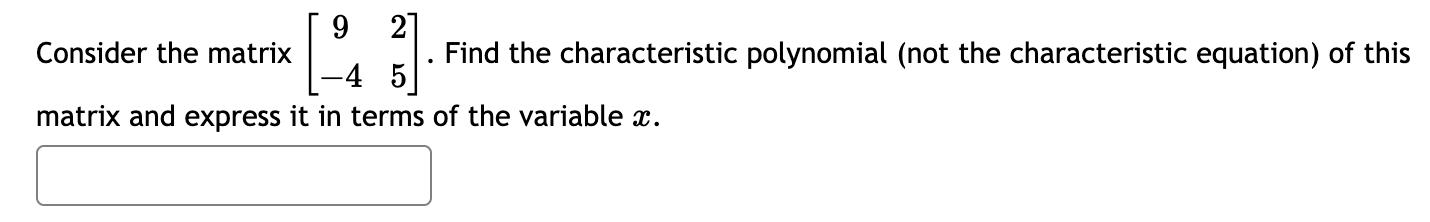 Solved Consider the matrix \\( \\left[\\begin{array}{cc}9 & | Chegg.com