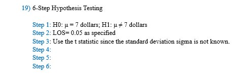 Solved Please help with 6 step hypothesis test. If you need | Chegg.com