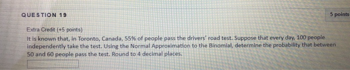 Solved QUESTION 19 5 points Extra Credit (+5 points) It is | Chegg.com