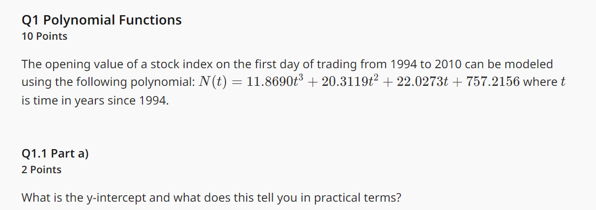 Solved Q1 Polynomial Functions 10 Points The opening value | Chegg.com