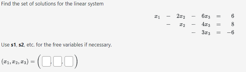 Solved Find the set of solutions for the linear system | Chegg.com