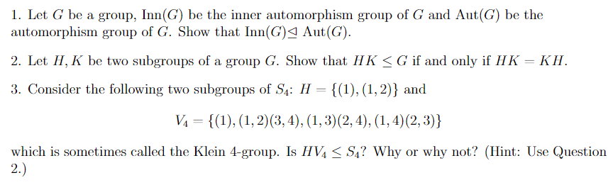 Solved 1. Let G be a group, Inn(G) be the inner automorphism | Chegg.com