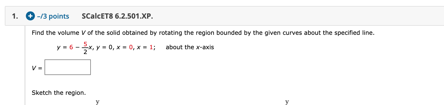 Solved 1. + -13 points SCalcET8 6.2.501.XP. Find the volume | Chegg.com