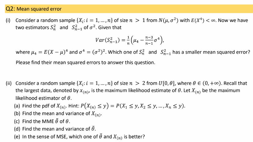 Solved Q2: Mean squared error(i) ﻿Consider a random sample | Chegg.com