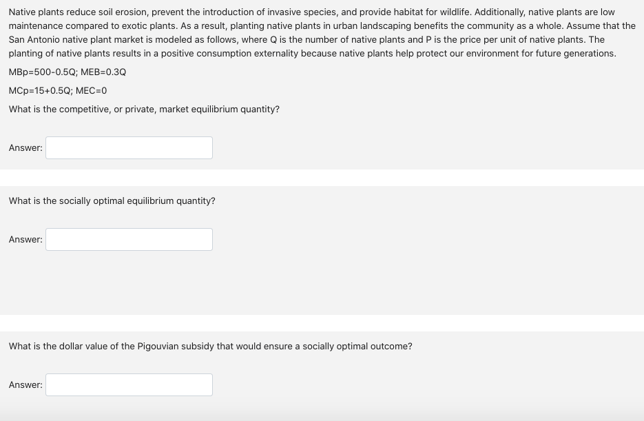 Solved Native plants reduce soil erosion, prevent the | Chegg.com