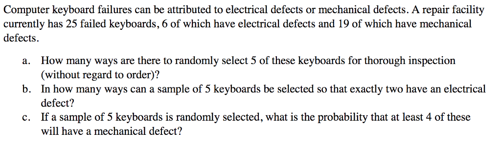 Solved Computer keyboard failures can be attributed to | Chegg.com