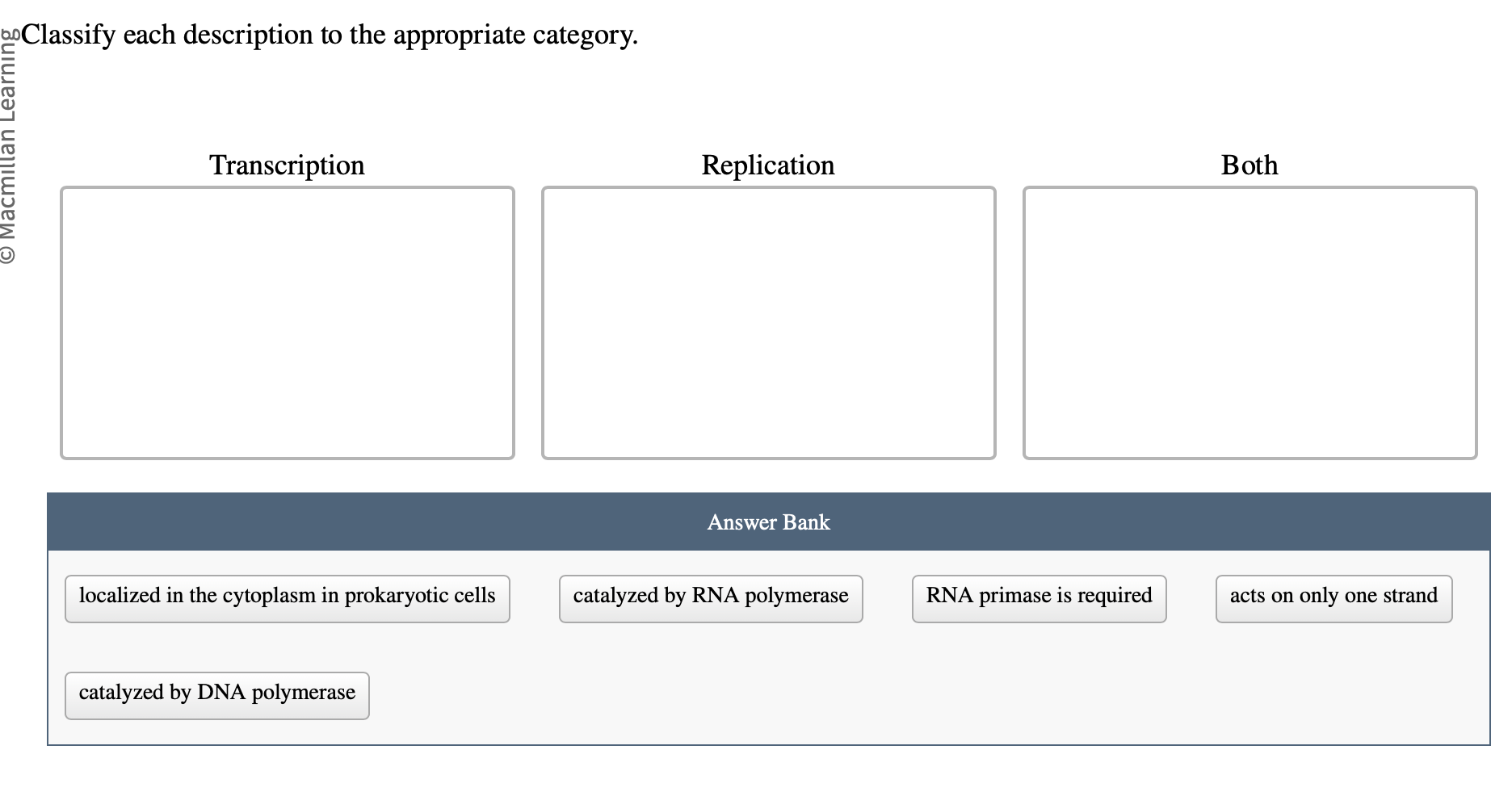 Solved Classify each description to the appropriate | Chegg.com