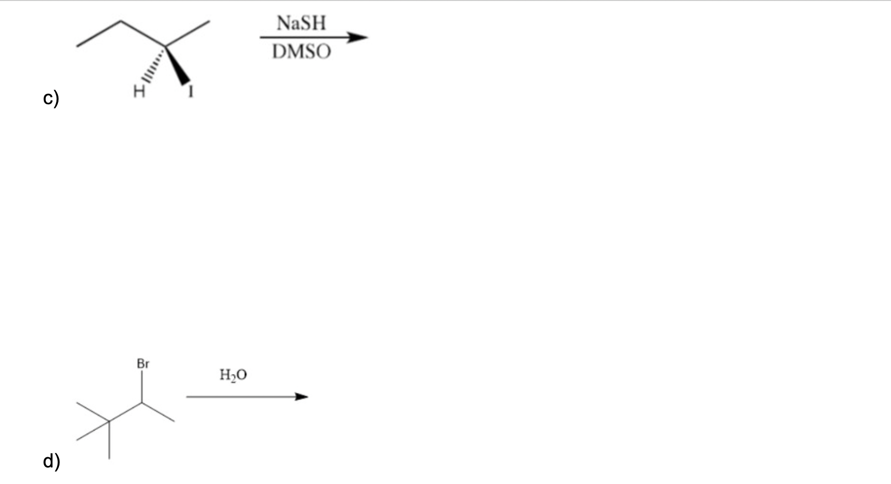 Solved NaSH DMSO I lumen c) C Br HO d) | Chegg.com