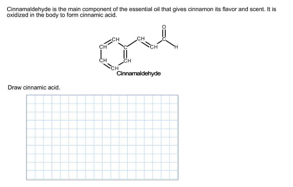 Solved Cinnamaldehyde is the main component of the essential | Chegg.com