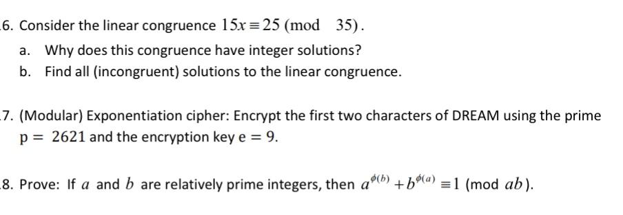 Solved 6. Consider the linear congruence 15x≡25(mod35). a. | Chegg.com
