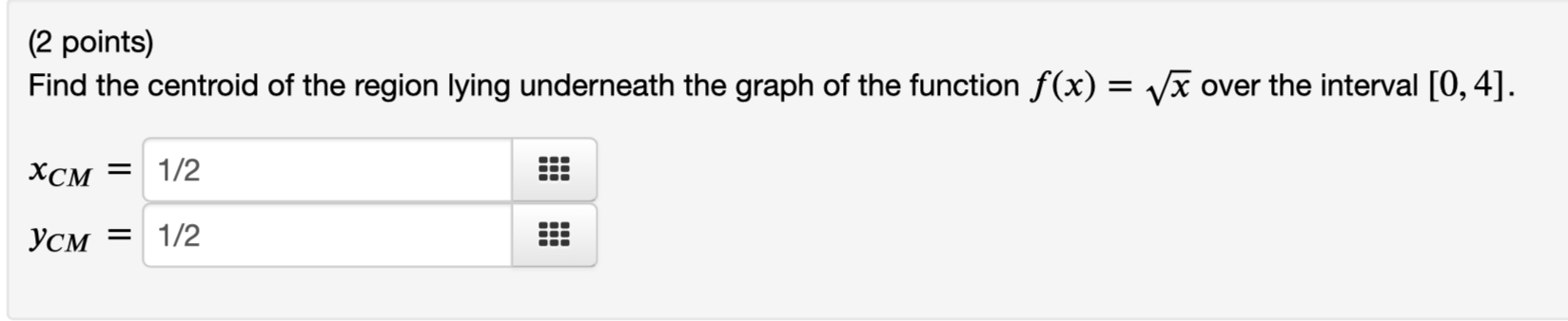 Solved (2 points) Find the centroid of the region lying | Chegg.com