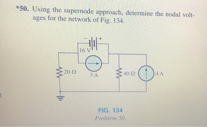 Solved 50 Using The Supernode Approach Determine The 