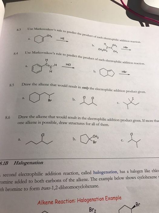 Solved Use Markovnikov's rule to predict the product of each | Chegg.com