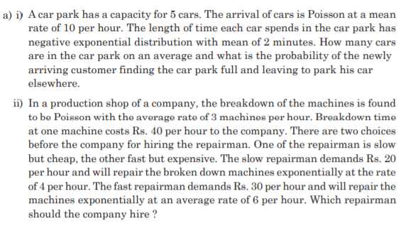 Solved a) i) A car park has a capacity for 5 cars. The | Chegg.com