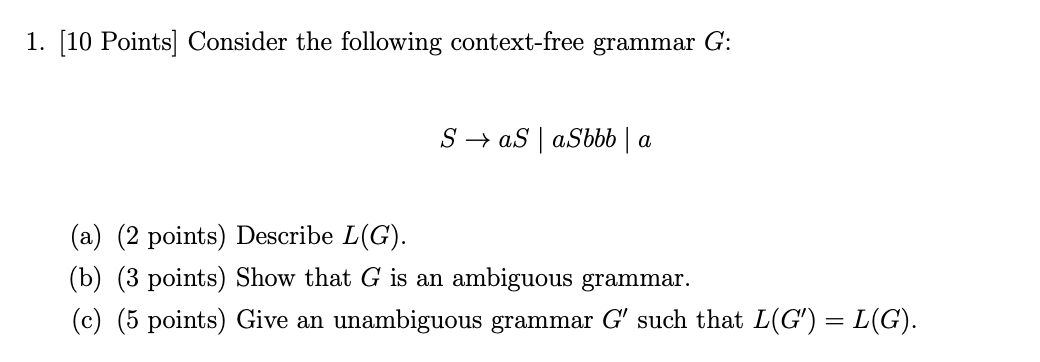 Solved Consider the following context-free grammar G: S → aS | Chegg.com