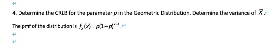 Solved 4. Determine the CRLB for the parameter p in the | Chegg.com