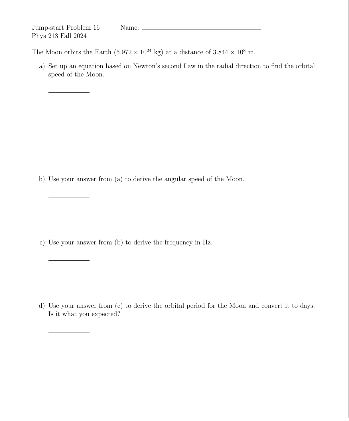 Solved Phys 213 ﻿Fall 2024The Moon orbits the Earth | Chegg.com