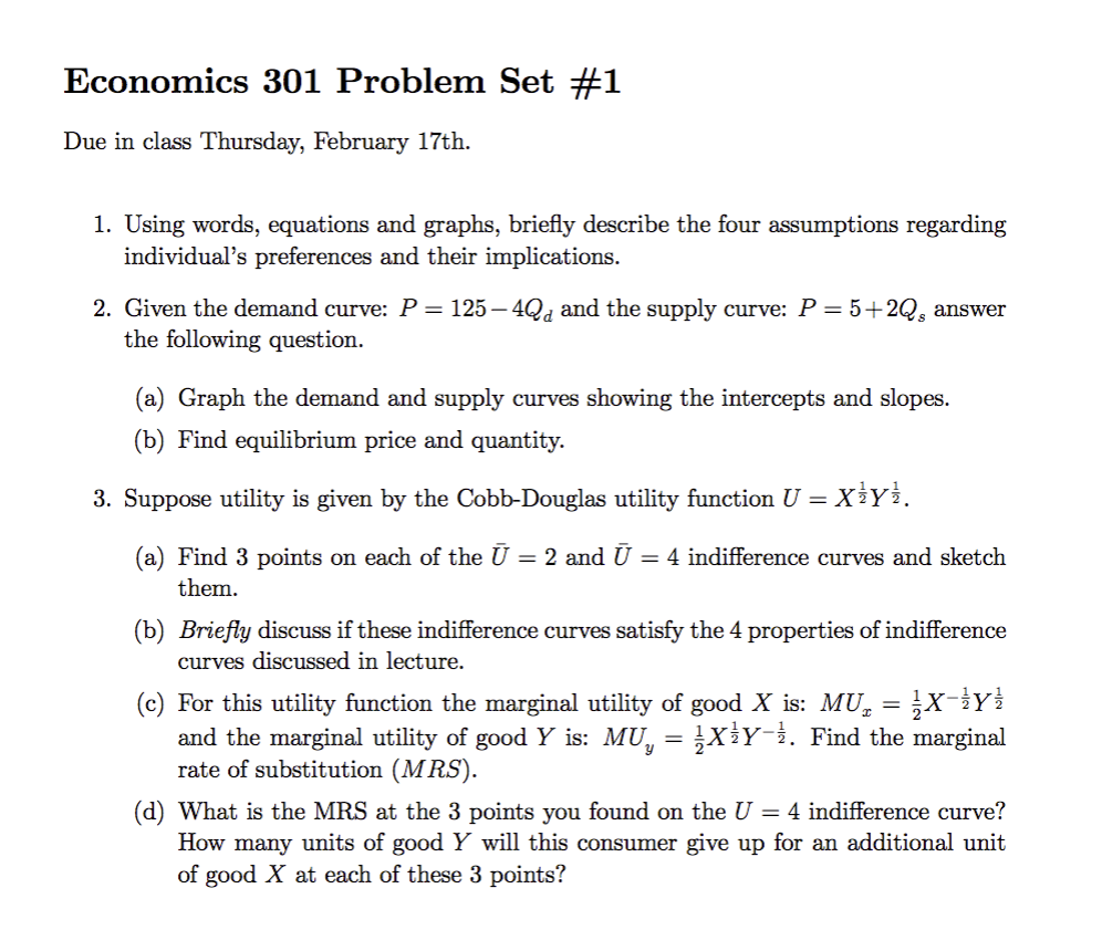 Solved Economics 301 Problem Set #1 Due in class Thursday, | Chegg.com