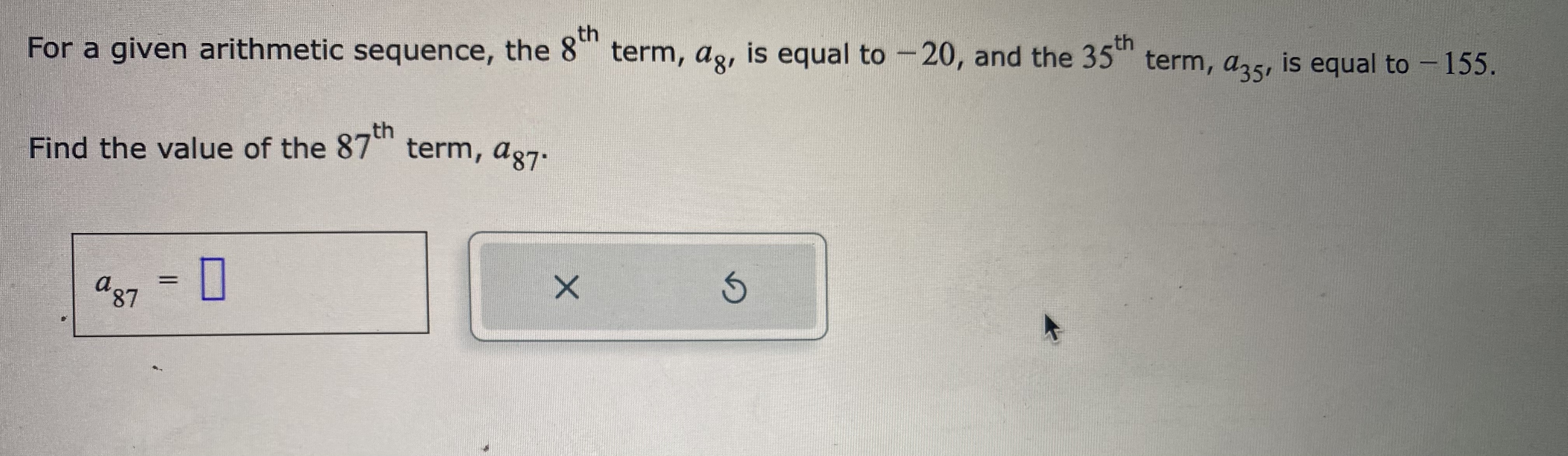 Solved For a given arithmetic sequence, the 8th term, a8, | Chegg.com
