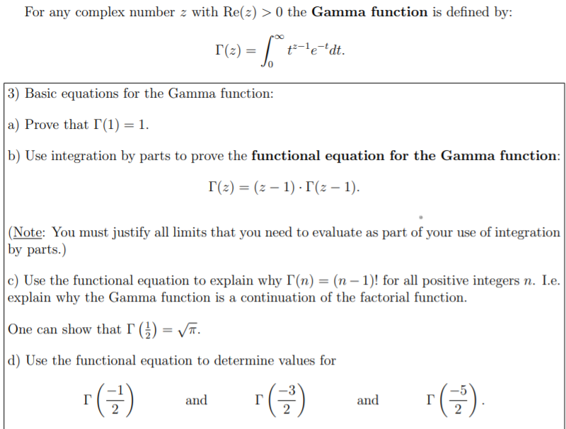 Solved For any complex number z with Re(z) >0 the Gamma | Chegg.com