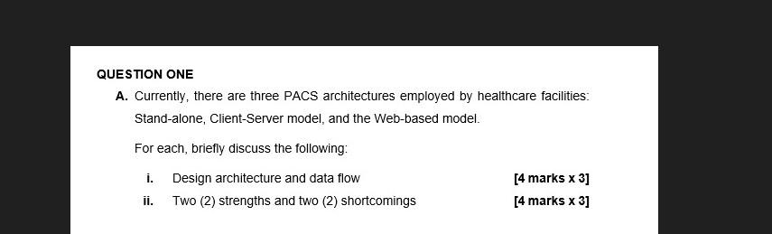Solved 2UESTION ONE A. Currently, there are three PACS | Chegg.com