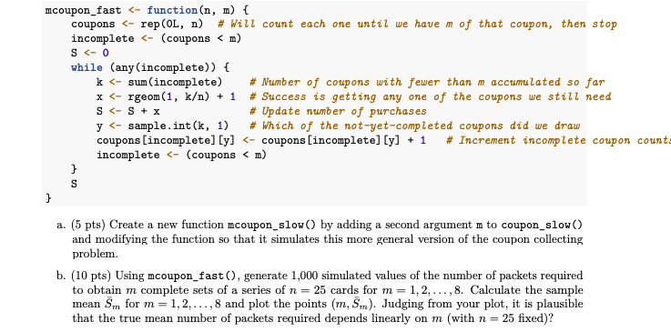 a. (5 pts) Create a new function mcoupon_slow () by | Chegg.com
