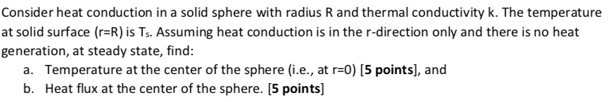 Solved Consider heat conduction in a solid sphere with | Chegg.com